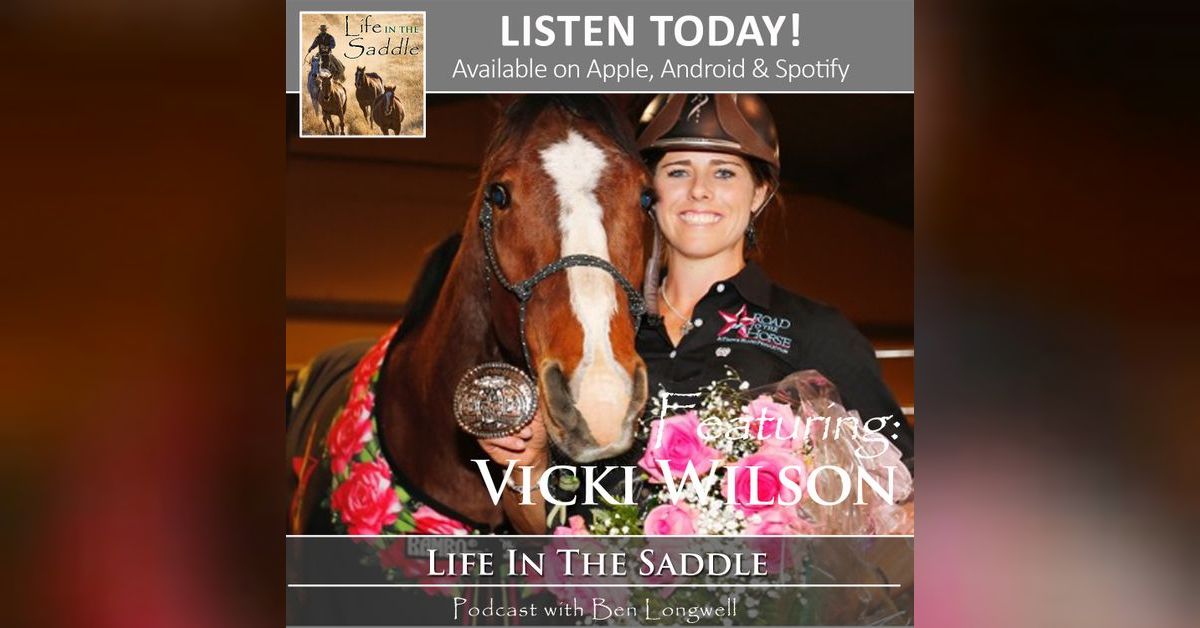 Episode 23: Interview with Vicki Wilson | Life In The Saddle