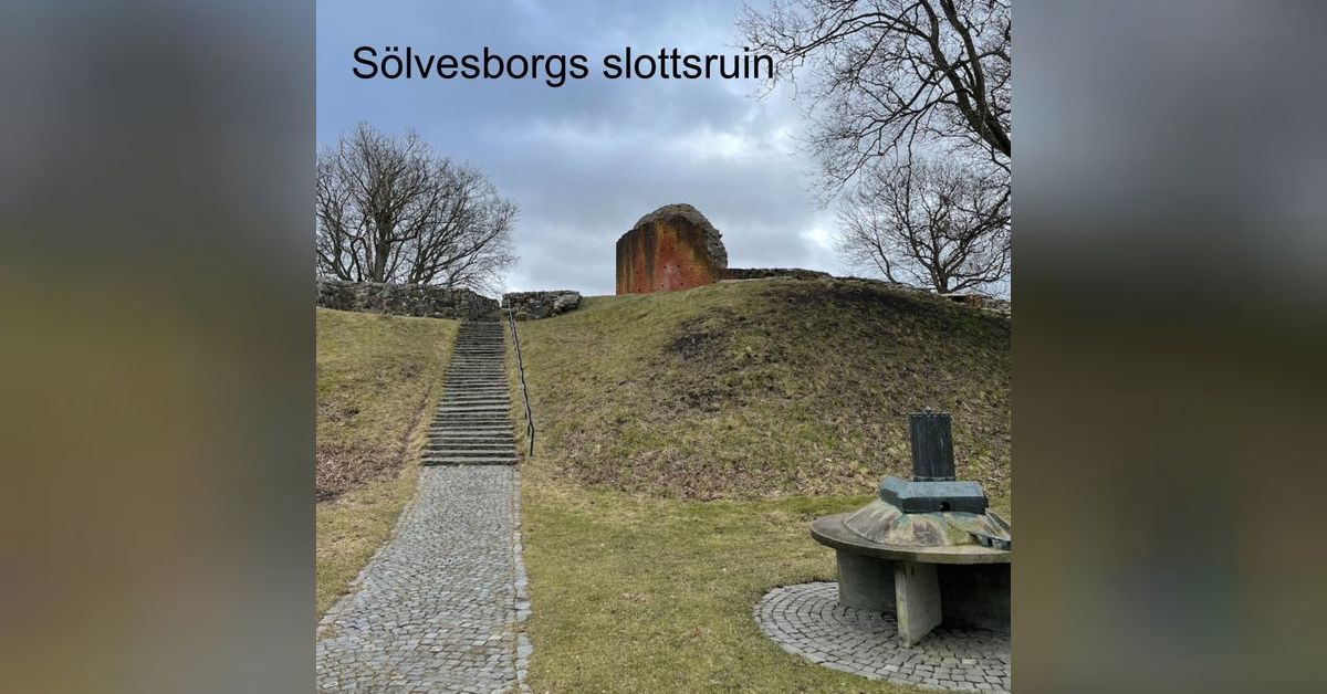 32. Sölvesborgs slottsruin | Arkeologi & Historia