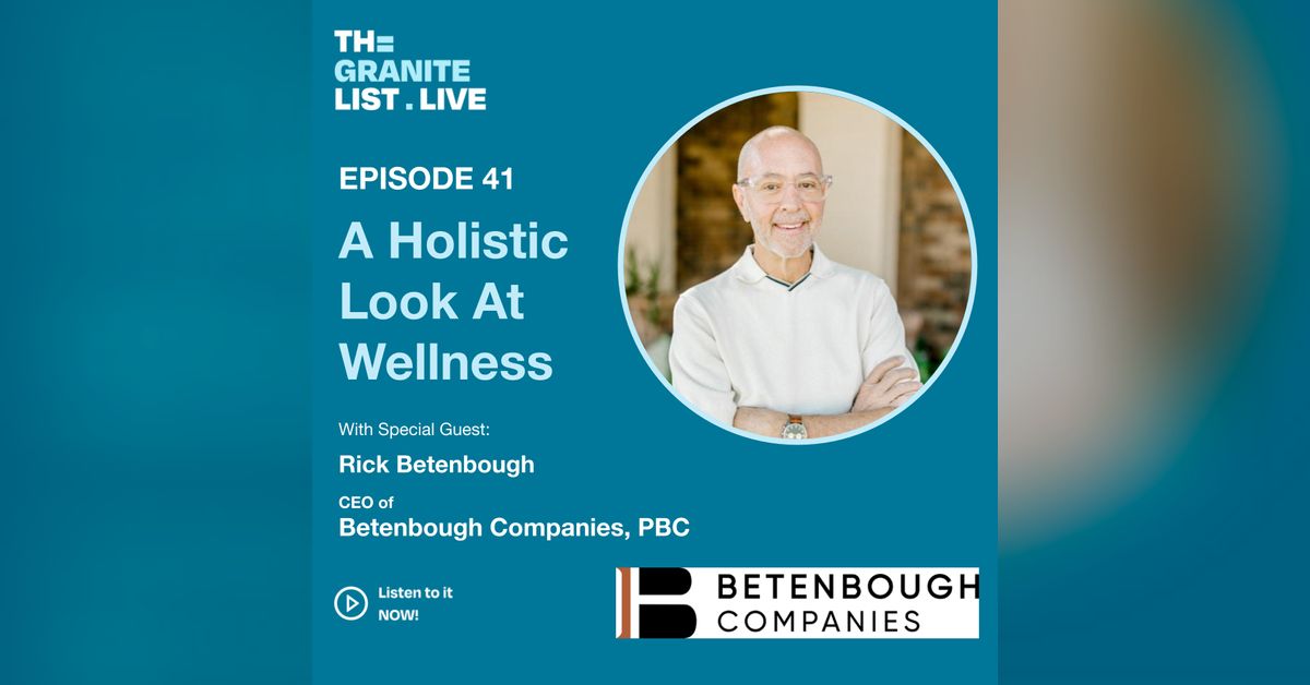 A Holistic Look at Wellness | The Granite List Live