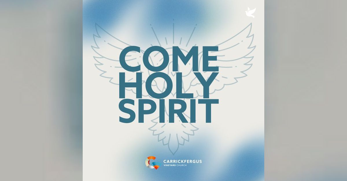 Come Holy Spirit; What Does the Holy Spirit Do? // Sunday 14th April ...