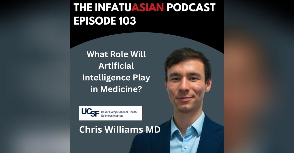 Ep 103 Christopher Williams MD on the Intersection of AI and Public ...