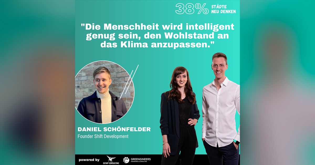 090 Daniel Schönfelder von shift development⎮”Die Menschheit wird ...