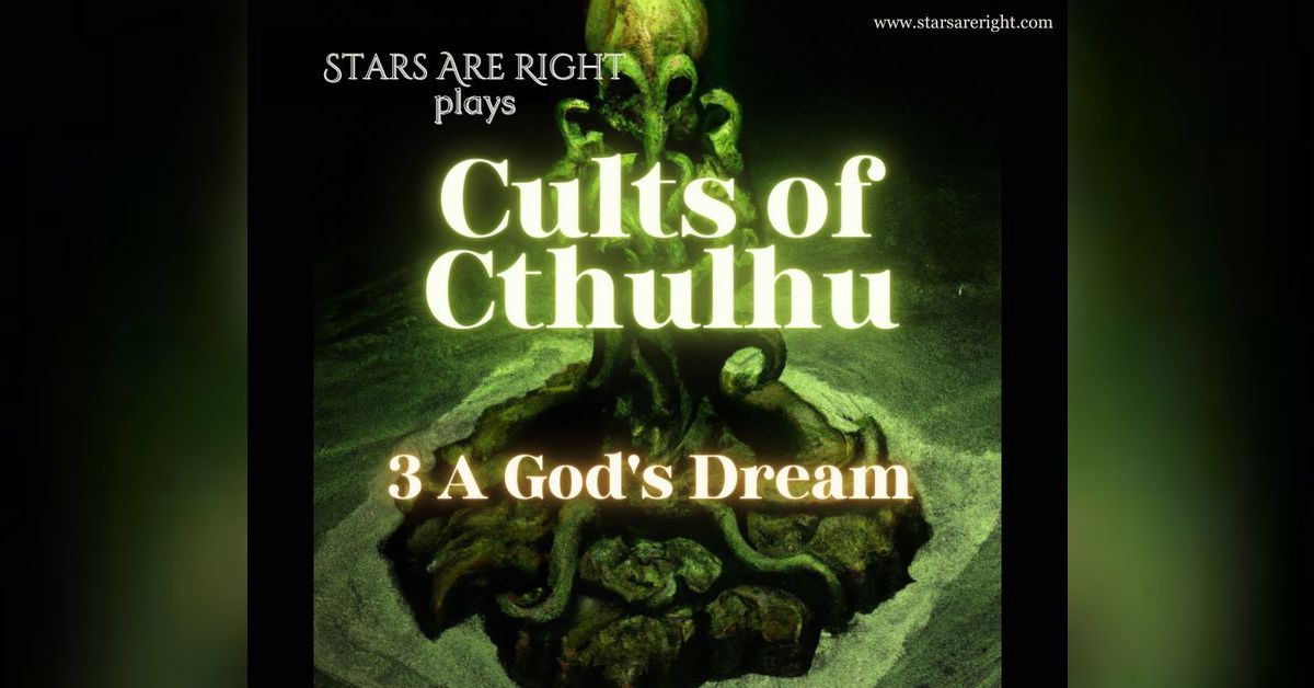 3 - Cults of Cthulhu 3: A God’s Dream - The Witch House of Evanston ...