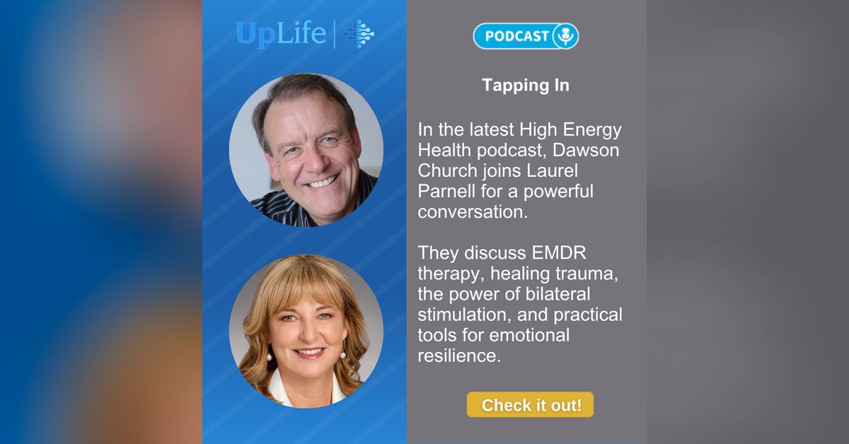 Tapping In: Laurel Parnell and Dawson Church in Conversation | High ...