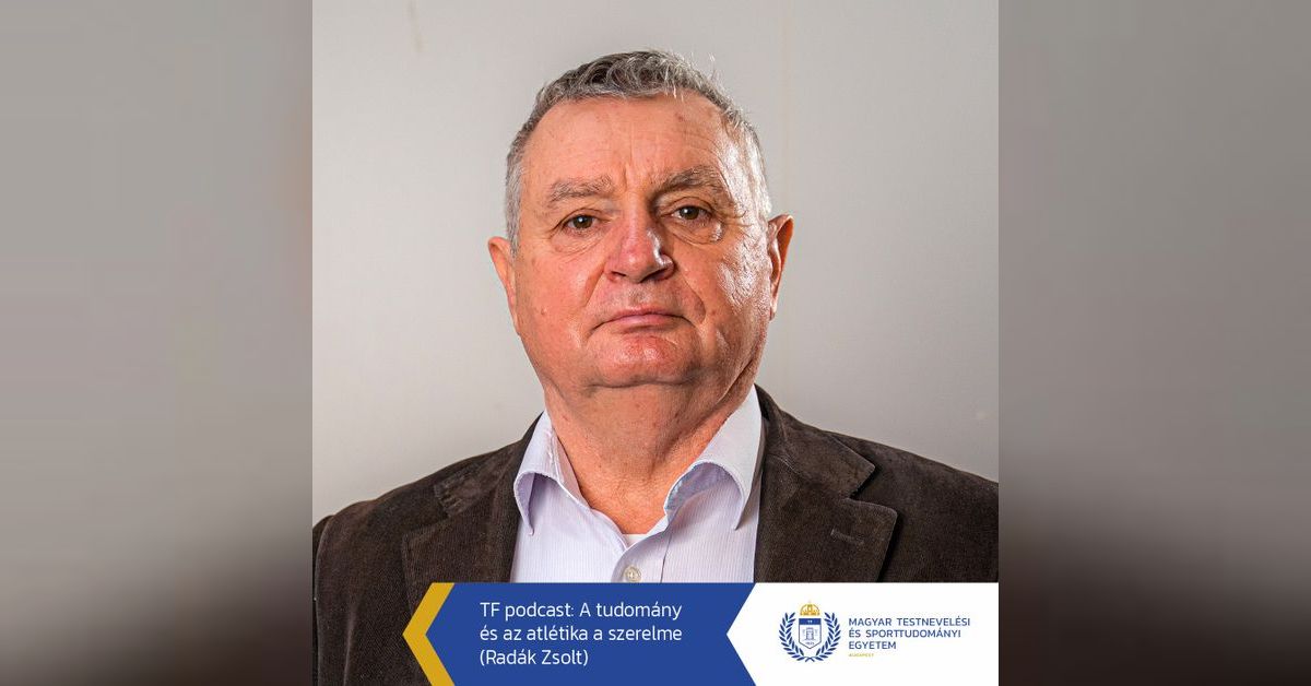 A tudomány és az atlétika a szerelme (Radák Zsolt) | Magyar ...