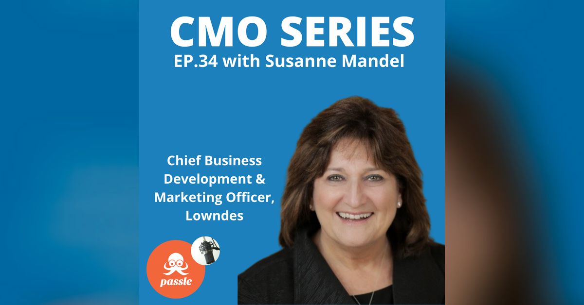 Episode 34 - Susanne Mandel of Lowndes on tailoring a Business ...