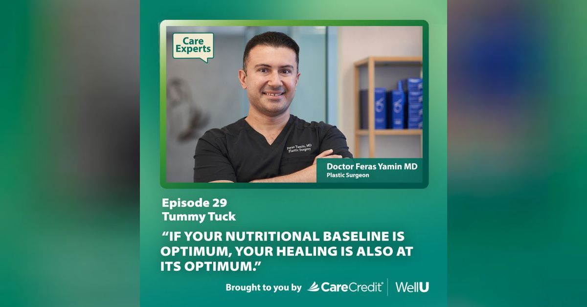 Tummy Tuck - Dr. Feras Yamin | Care Experts with CareCredit