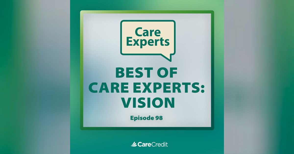Best of Care Experts - Vision | Care Experts with CareCredit