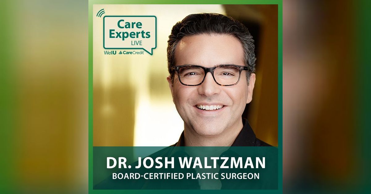 Care Experts LIVE (Cosmetic) - Dr. Josh Waltzman | Care Experts with ...