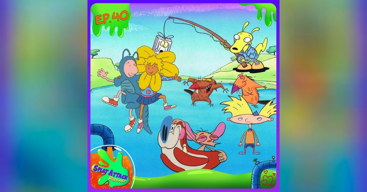 40. Favorite Nick Pilots | Splat Attack Podcast