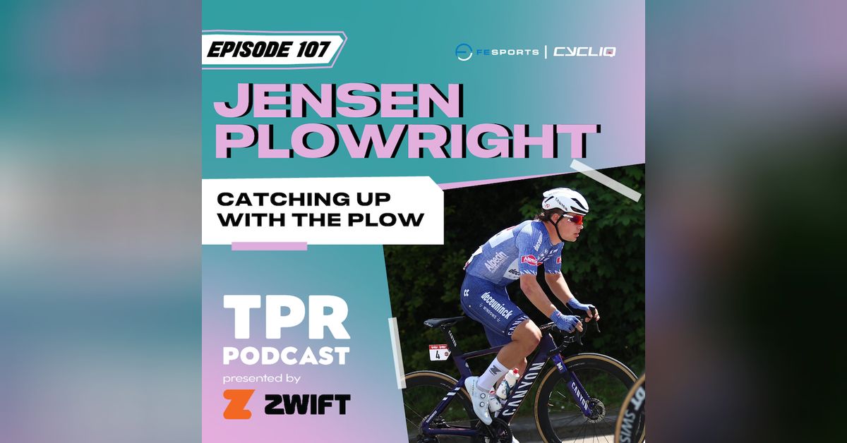 Jensen Plowright: The Plow in 2024 | Roadside Cycling Podcast