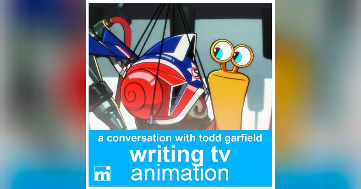 12 | WRITING Animation (with DreamWorks’ Todd Garfield) | Making ...