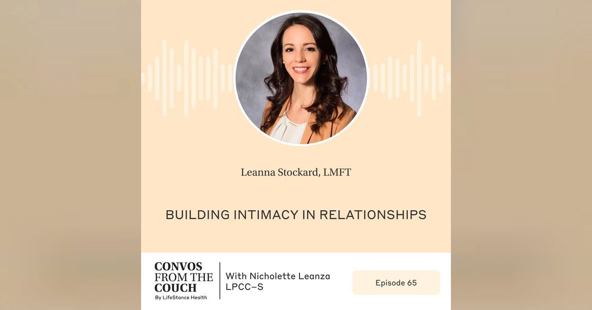 Building Intimacy in Relationships | Convos from the Couch by ...