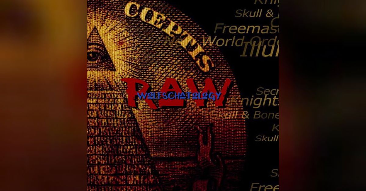 Raw 0049: Who's Got the AntiChrist? Wolfschatology 0010 | A Brief ...