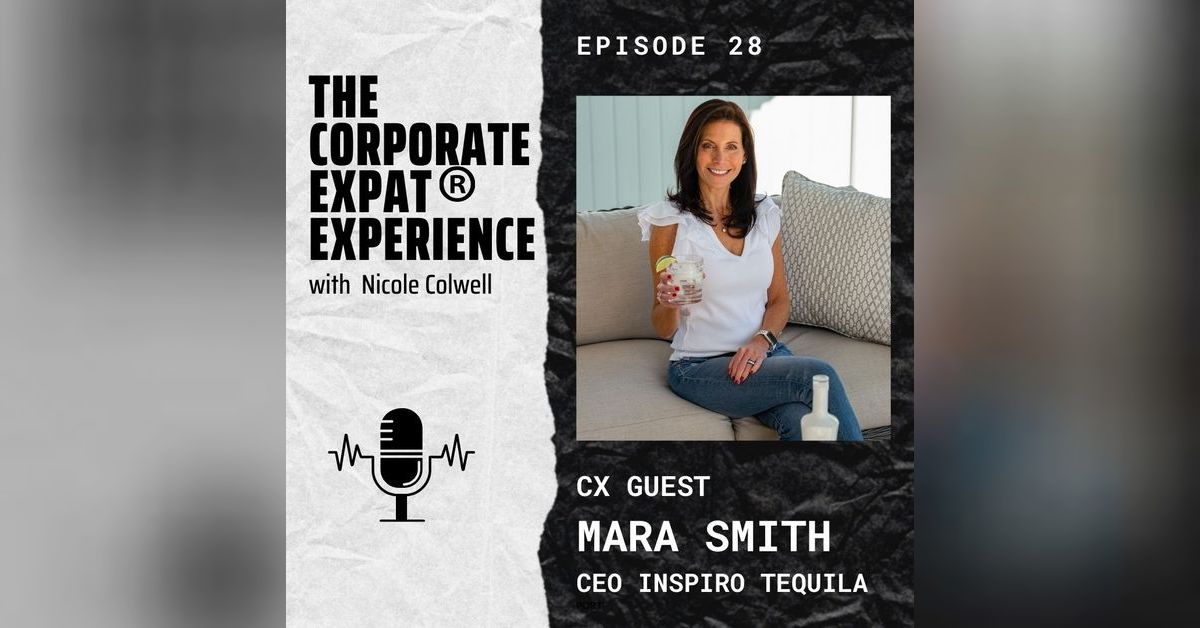 28 CX Mara Smith, CEO: Tequila Reimagined - the “Inspiro” you need ...