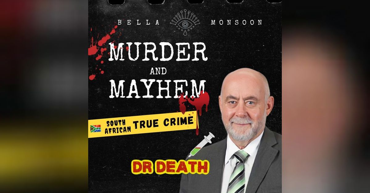 Episode 4: Dr Death South Africa- The Case of Wouter Basson & Project ...