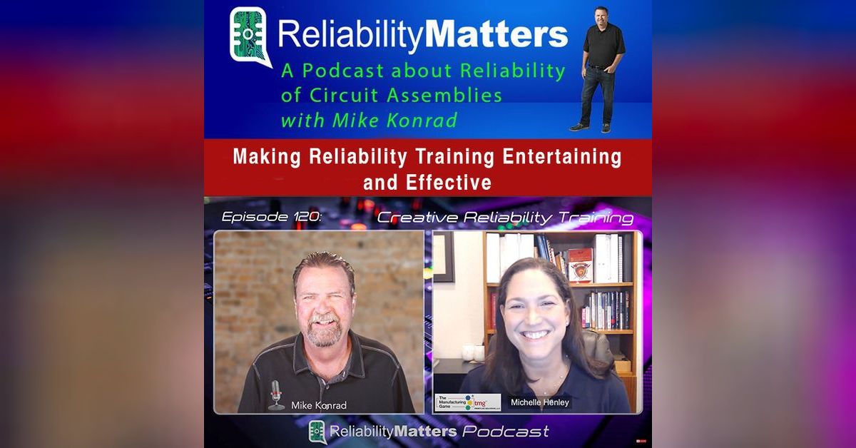 RM 120: Making Reliability Training Entertaining and Effective | PCB Chat