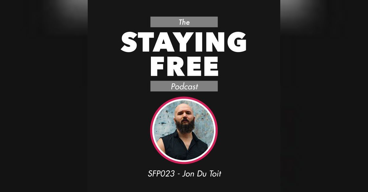 SFP023 Jon Du Toit - HOAXED and the Epidemic of Fake News | The Staying ...