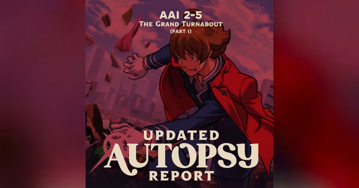 Ace Attorney Investigations 2 - Case 5 Part 1 | Updated Autopsy Report