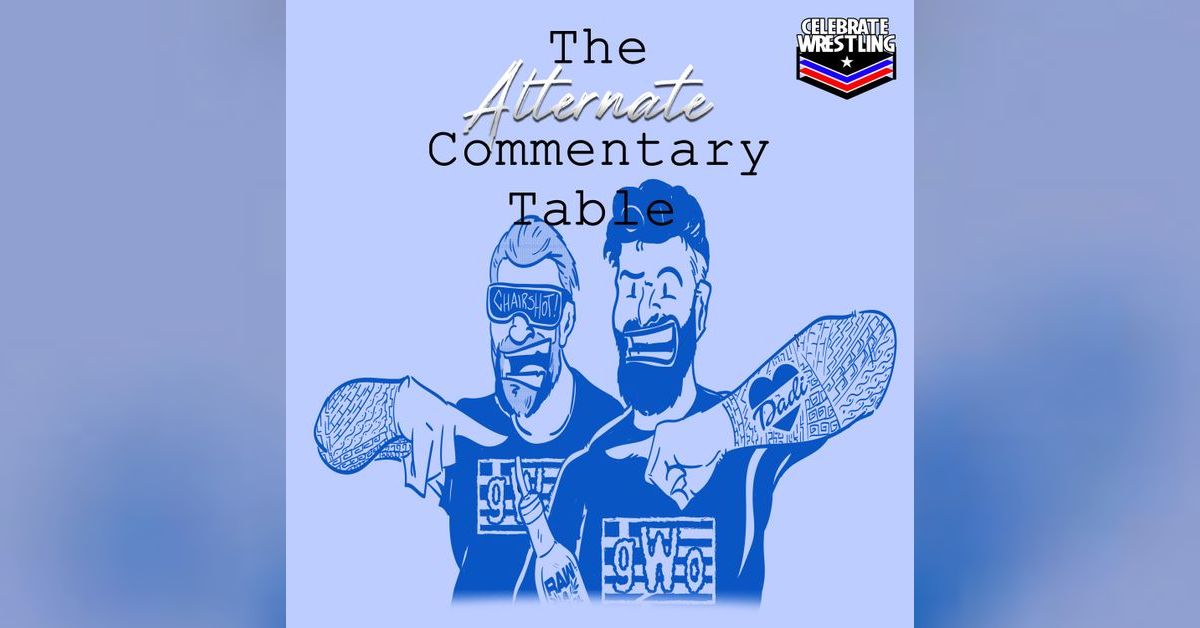 The ACT 120 - Lamer Things and The New Mitch | Celebrate Wrestling ...
