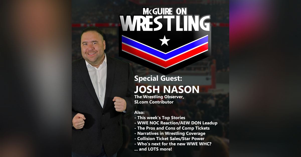 WON/F4W’s Josh Nason, WWE Night of Champions, AEW Double or Nothing ...