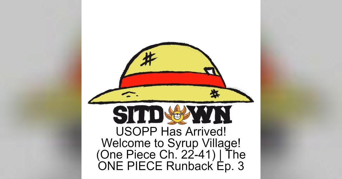 USOPP Has Arrived! Welcome to Syrup Village! (One Piece Ch. 22-41 ...