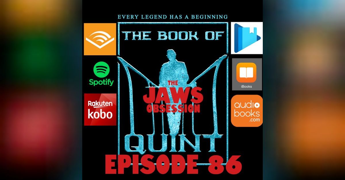 The Jaws Obsession 86: Book of Quint Audiobook Premiere | The Jaws ...