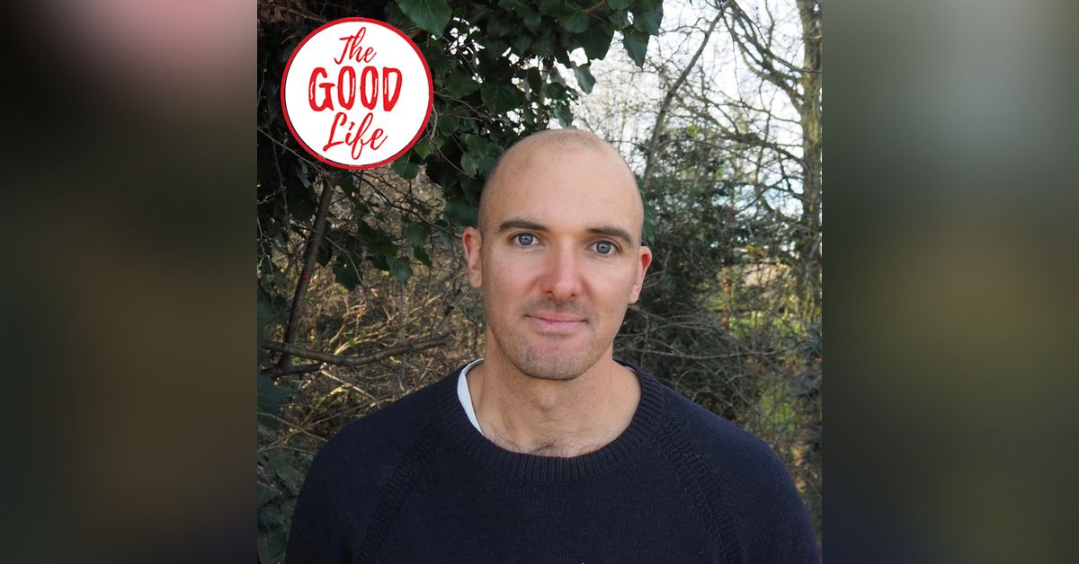 194. Mark Fabian on Why Wellbeing Beats Happiness | The Good Life ...