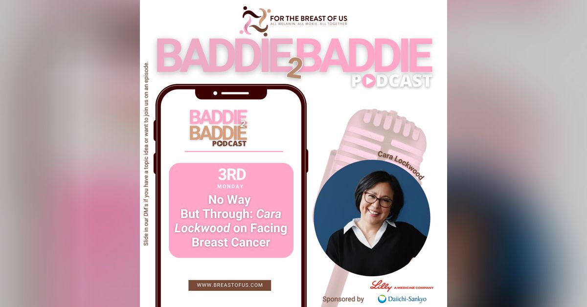 No Way But Through: Cara Lockwood on Facing Breast Cancer | Baddie 2 ...