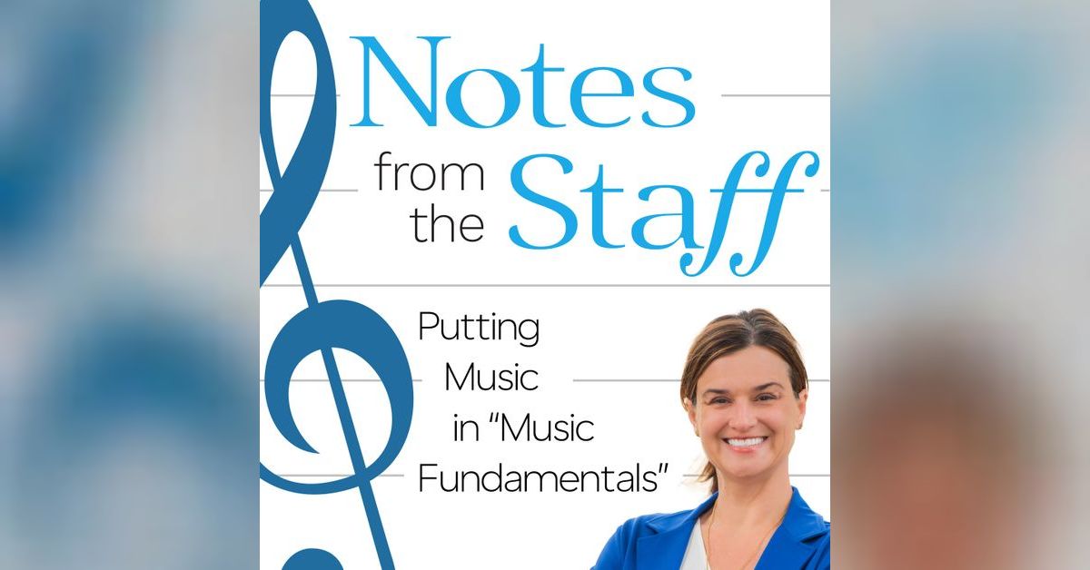 Putting Music in ”Music Fundamentals” with Melissa Hoag | Notes from ...