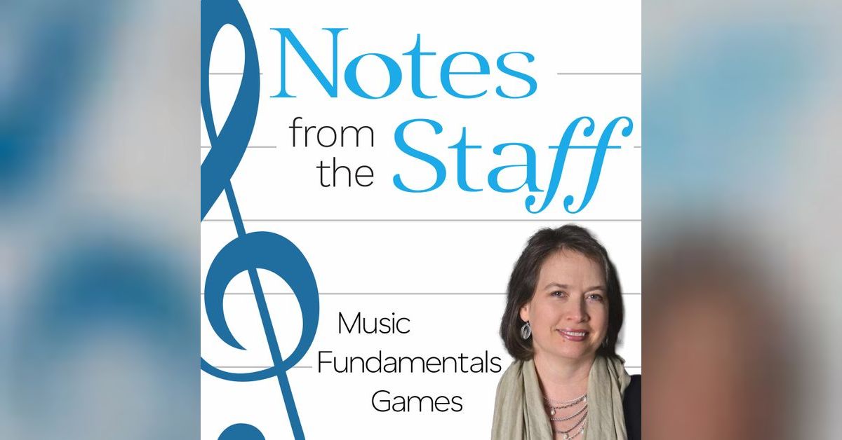 Music Fundamentals Games with Stefanie Dickinson | Notes from the Staff