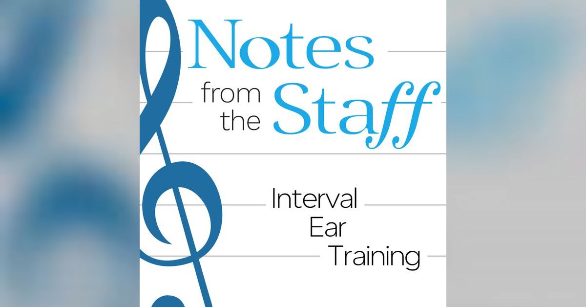 Interval Ear Training | Notes from the Staff