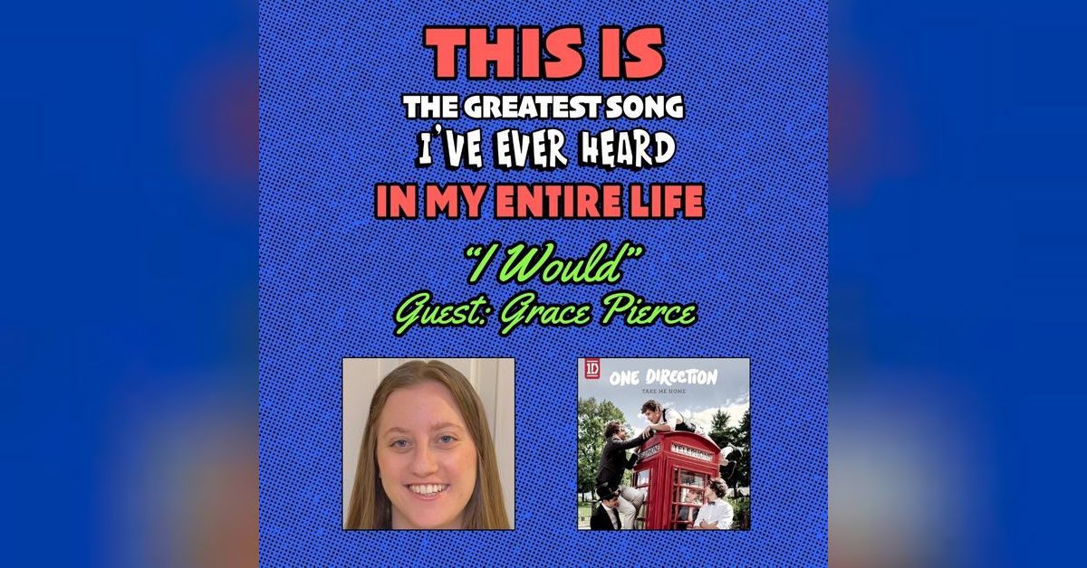 "I Would" by One Direction with Grace Pierce | This Is The Greatest ...