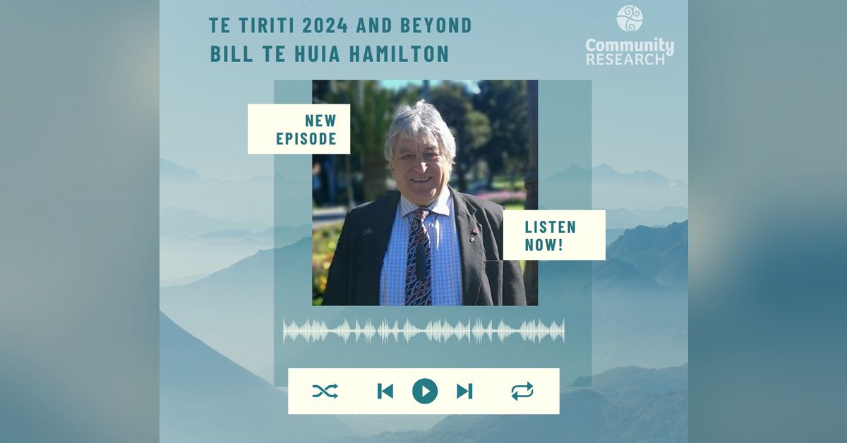 Te Huia Bill Hamilton – Rangatiratanga | He Kōrero