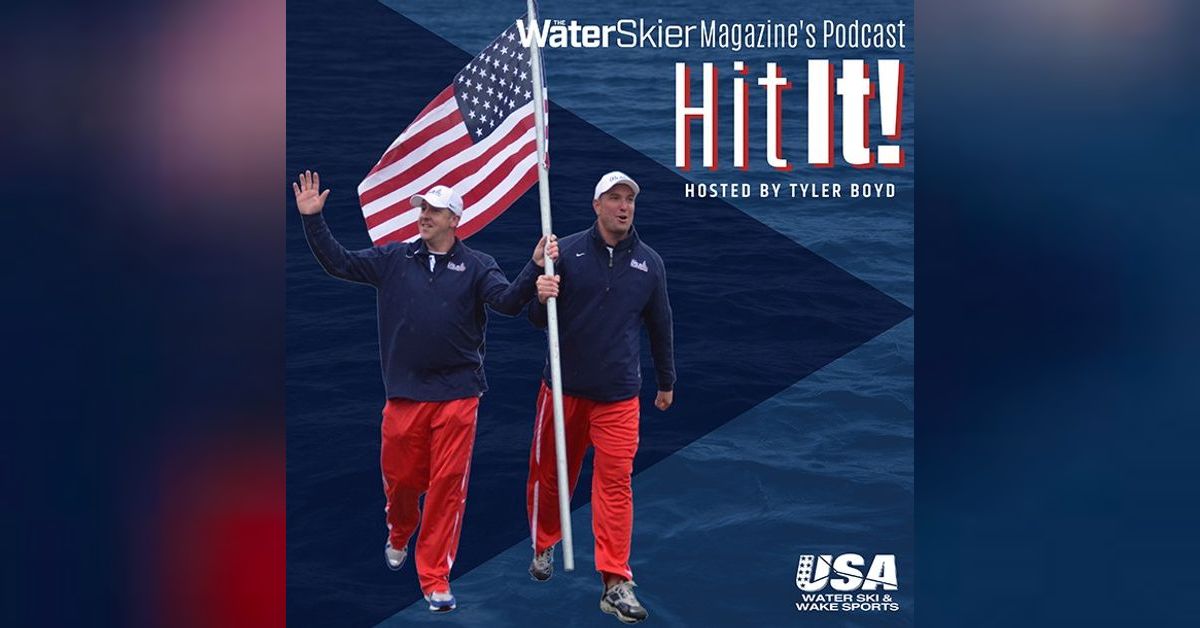 Team USA Show Directors Matt Heilman and Dave Rezin | The Water Skier ...