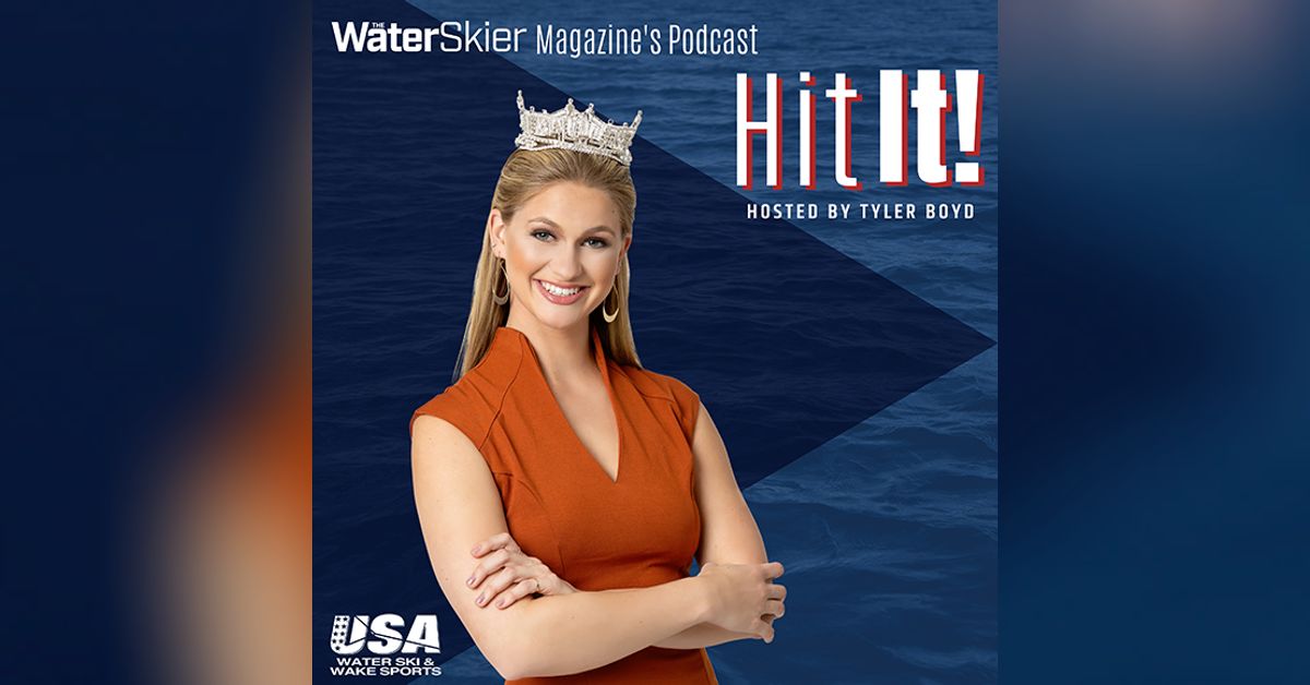 Here She Isgrace Stanke The Water Skier Magazines Hit It Podcast