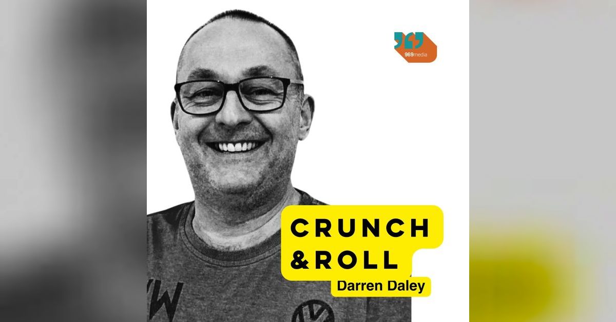 S03 E07 - Darren Daley | Crunch & Roll