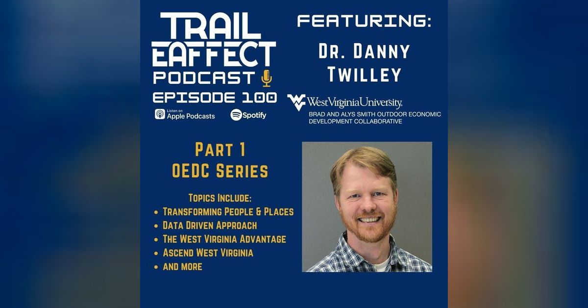 Danny Twilley of the Brad and Alys Smith Outdoor Economic Development ...