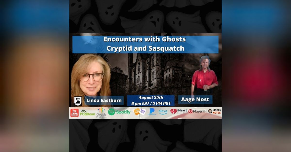 Encounters with Ghosts - Cryptid and Sasquatch with Linda Eastburn | Broadcast Team Alpha Show