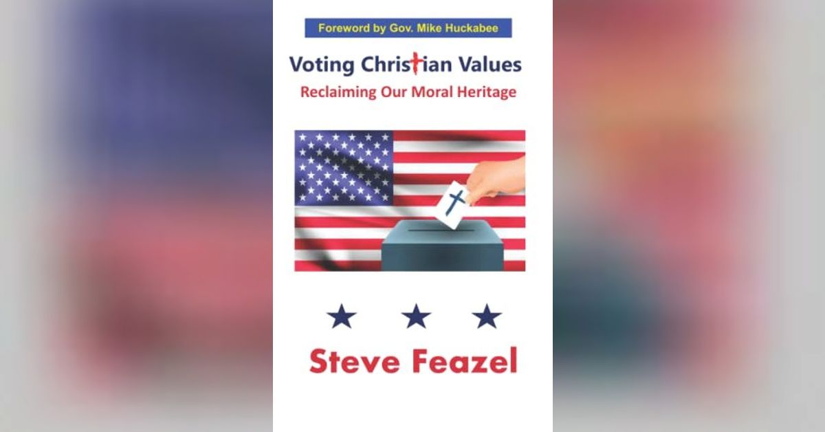 Voting Christian Values with author Steve Feazel | News In Focus with ...