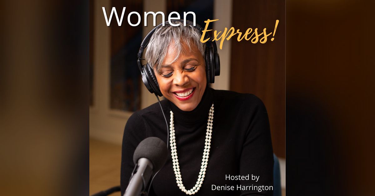Susan Burrell – A Journey to - Live An Empowered Life! | Women Express!