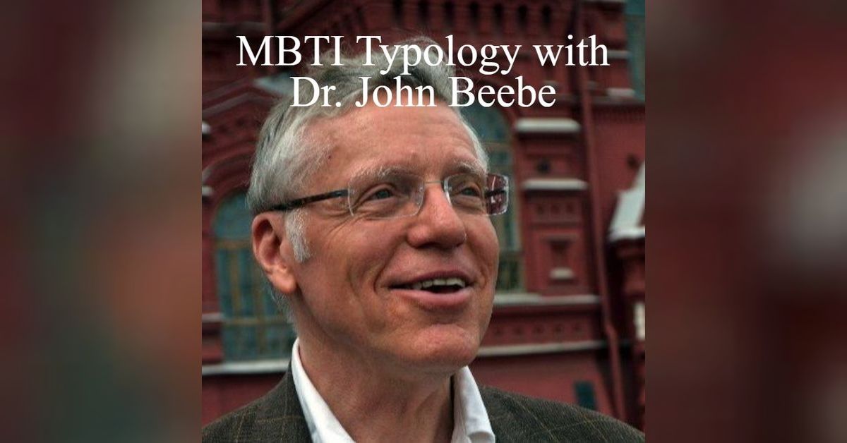 ⌨️Interview with John Beebe on the MBTI Typology - www ...