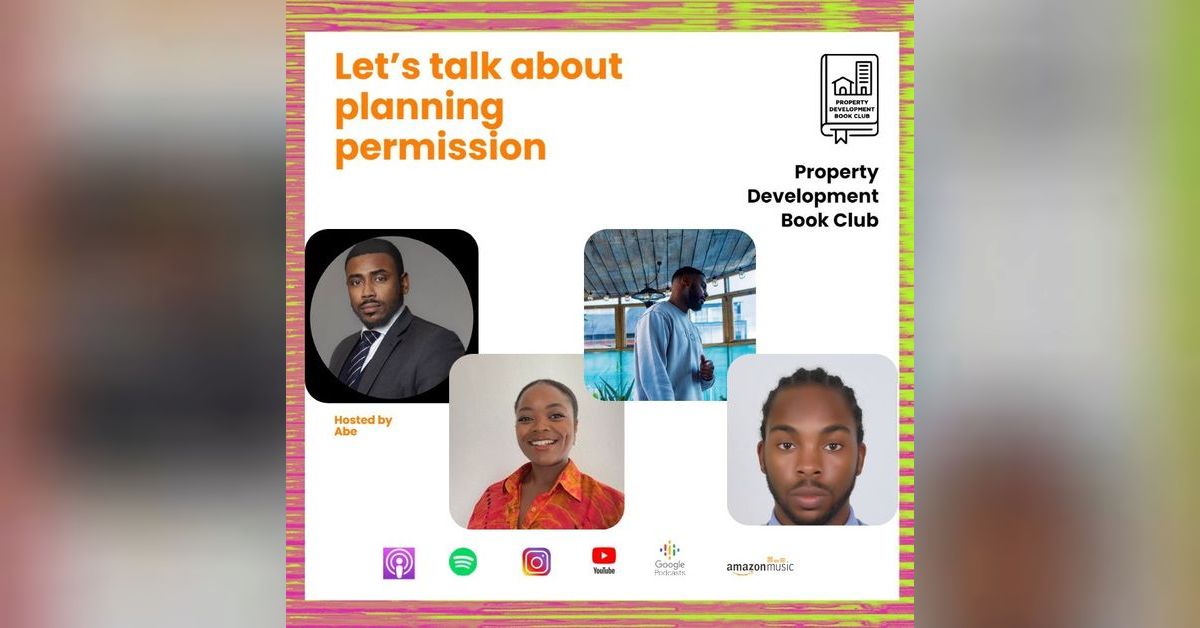 Episode 10- Lets talk about planning permission | Property Development Book Club