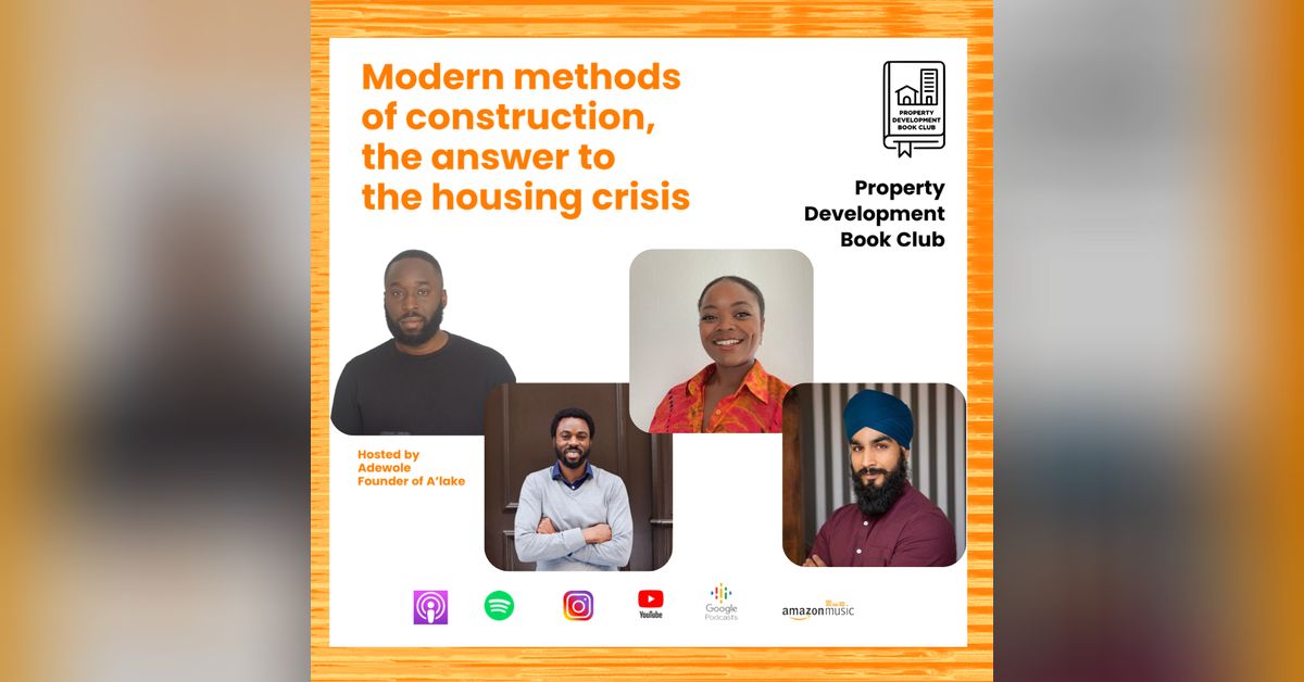 Episode 5. Modern Methods of Construction | Property Development Book Club