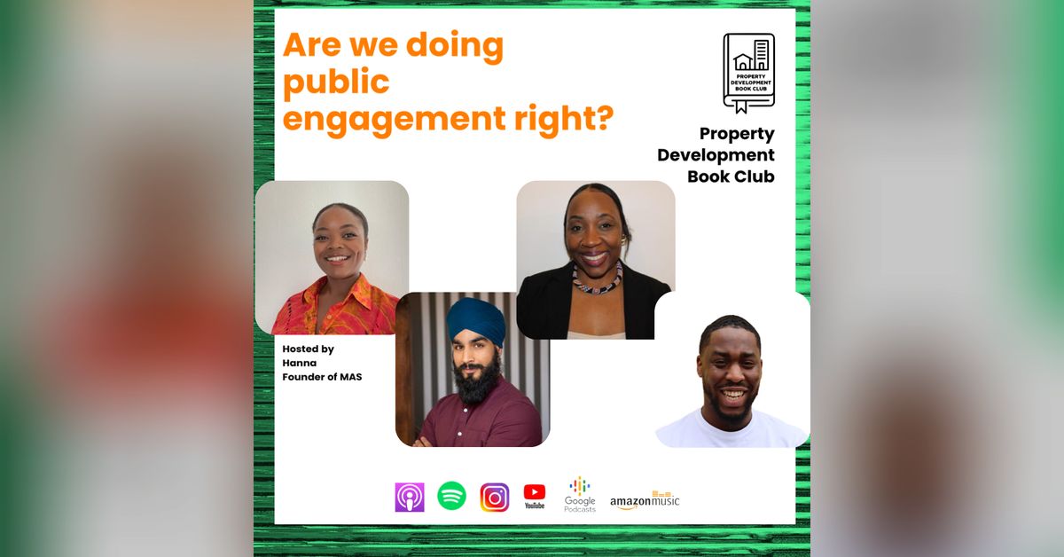 Episode 4. Public Engagement in property development | Property Development Book Club