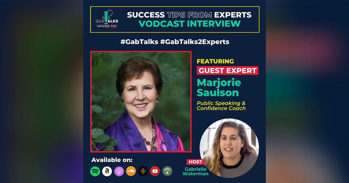 Come! Grow your confidence with Marjorie Saulson | GabTalks™ Success ...