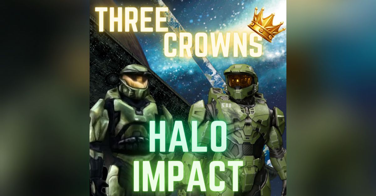 Three Crowns - Most Impactful Halo Games | Bits of Time