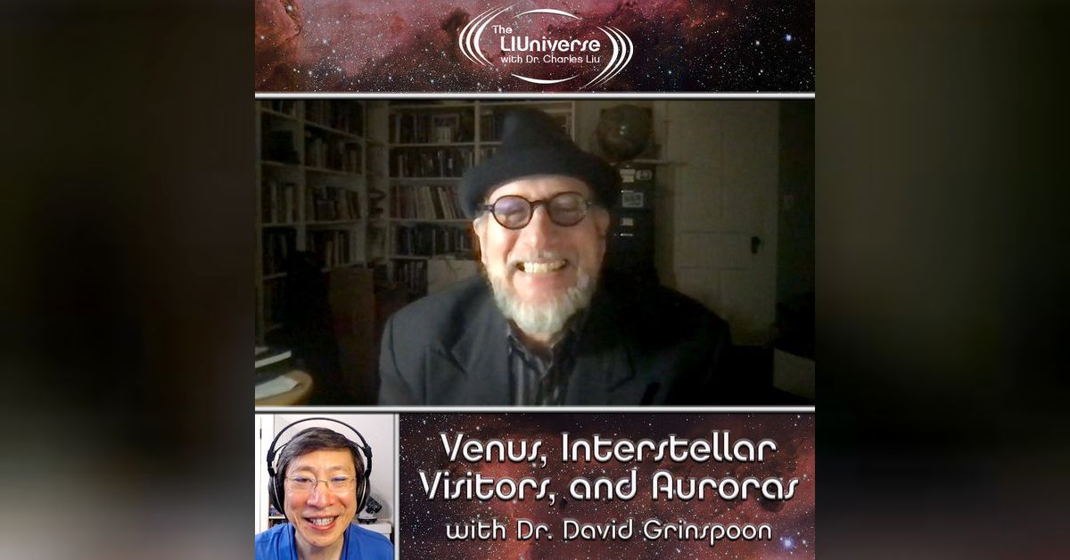 Venus, Interstellar Visitors, and Auroras with Dr. David Grinspoon ...