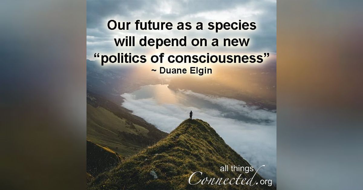 Choosing Earth (Part Two) with Duane Elgin | The Dr Julie Show: All ...