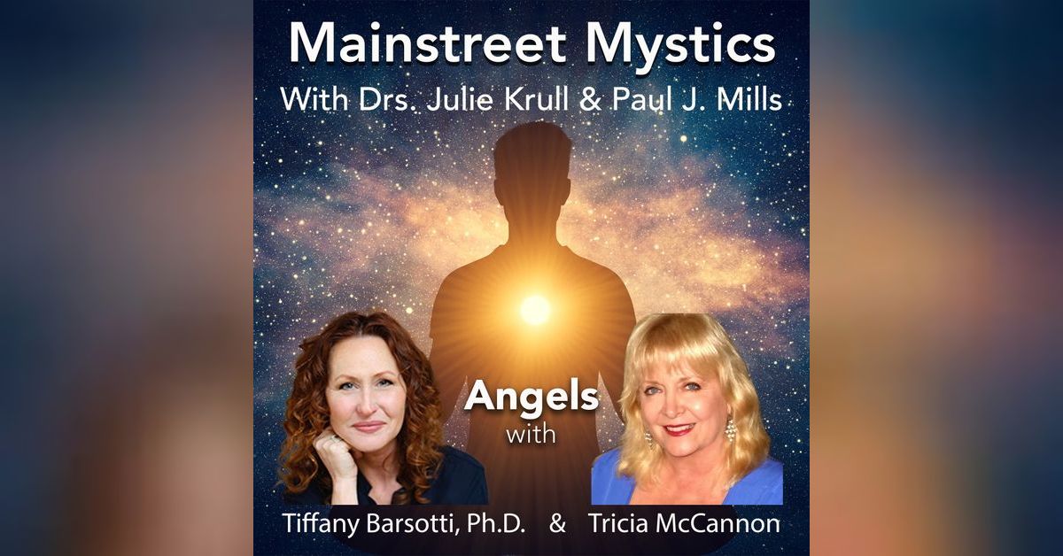 The Wisdom and Science of Angels with Tricia McCannon and Tiffany ...